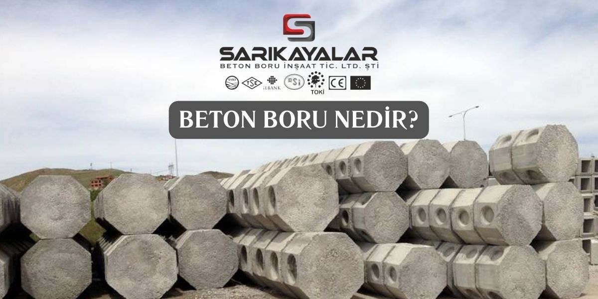 Beton Boru Kullanım Alanları | Sarıkayalar Beton Boru