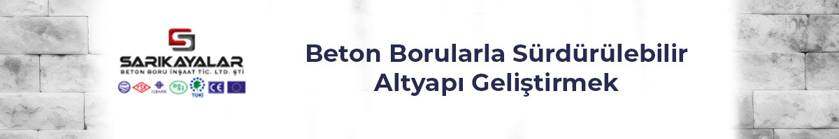 Beton Boru Projelerinde Başarılı İnşaat ve Altyapı Uygulamaları ... Beton Boru Projelerinde Başarılı İnşaat ve Altyapı Uygulamaları ...